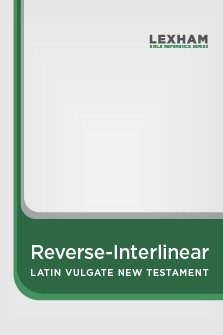 Save 90% on the Lexham Reverse Interlinear Vulgate Bible - Verbum Blog